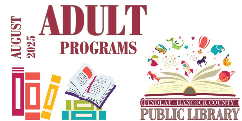 August Adult Programs